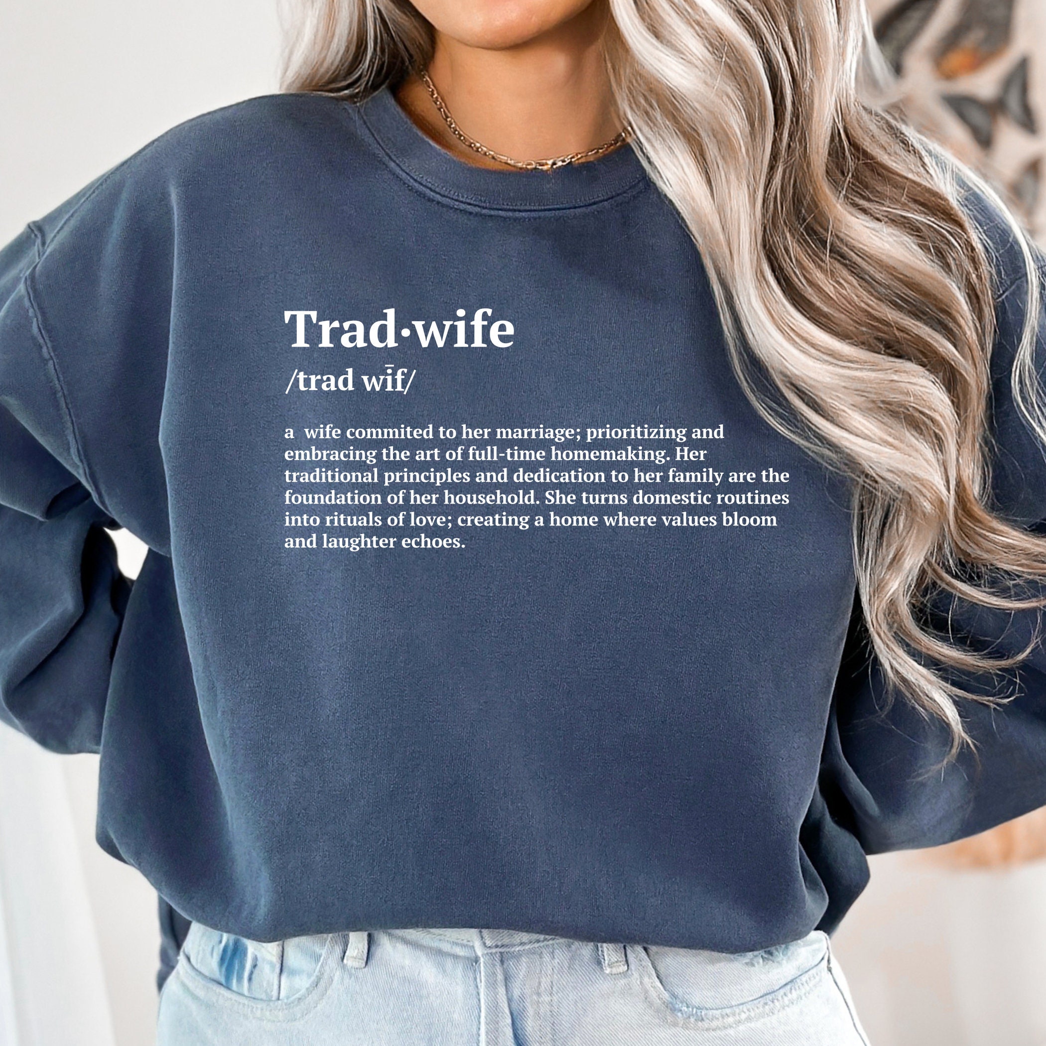 Trad Wife Sweatshirt With Definition, Tradwife Dictionary, Traditional Wife Apparel, Homemaker ...