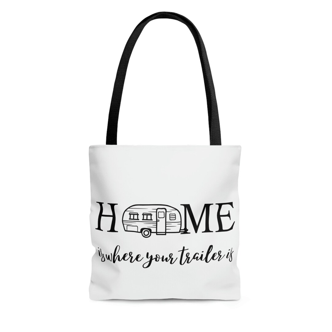 Camping RV Tote Bag | Trailer Tote Bag for Travel Lovers | Home is ...
