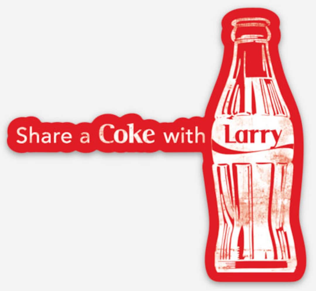 Share a Coke With Larry Sticker | Free Shipping | Free Additional ...