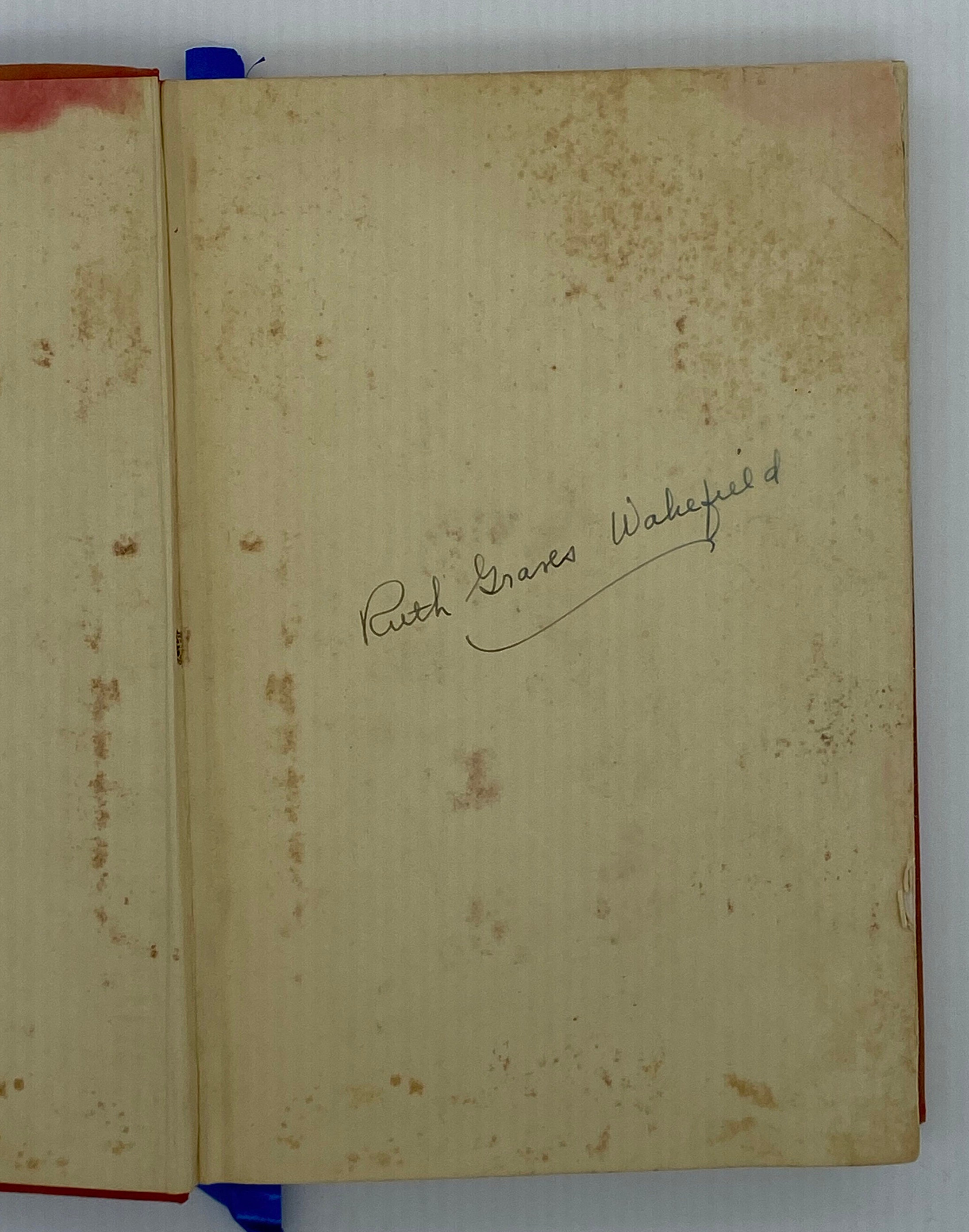 Toll House Tried and True Recipes by Ruth Graves Wakefield 1947 ... Toll House Tried and True Recipes by Ruth Graves Wakefield 1947 ...