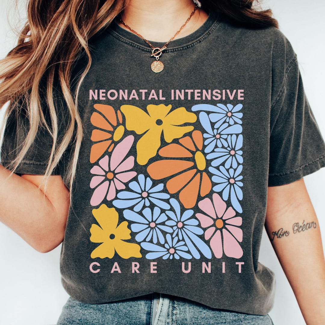Retro Neonatal Intensive Care Unit Shirt, Comfort Colors® Shirt ...