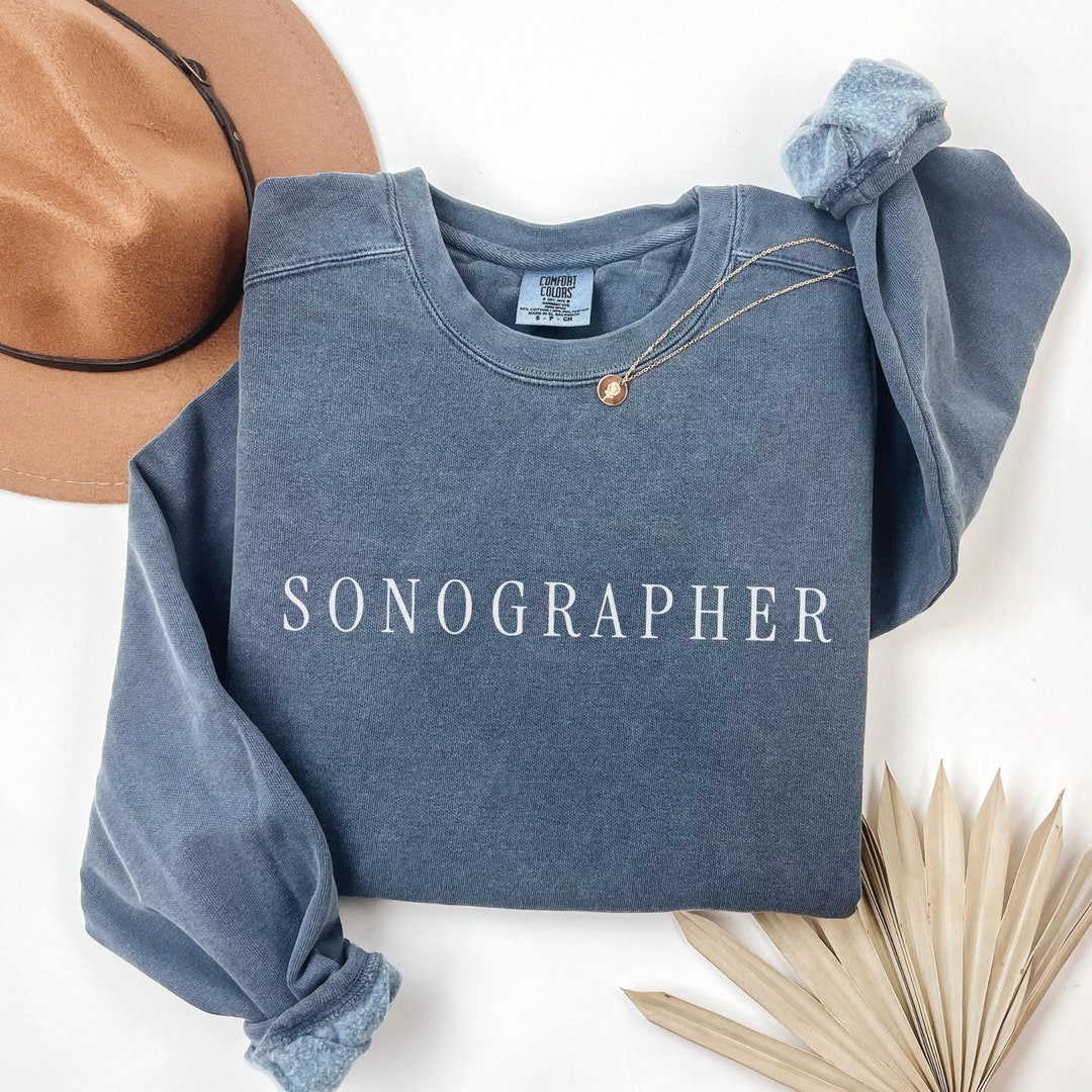 Sonographer Sweatshirt, Comfort Colors® Sweatshirt, Ultrasound Crewneck ...