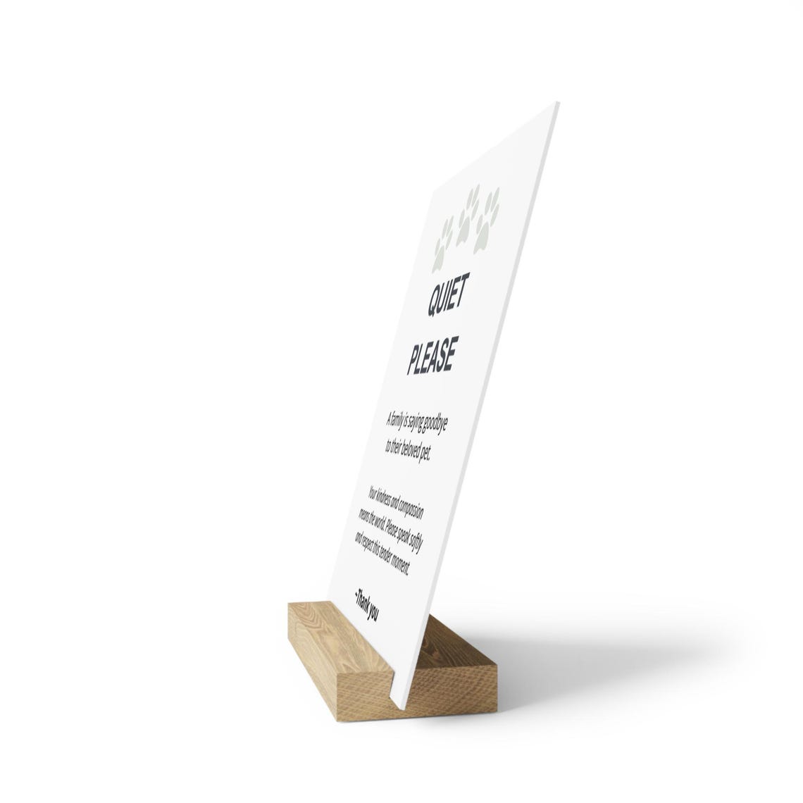 Quiet Please Euthanasia Sign | Pet Memorial, Oak Stand - Etsy