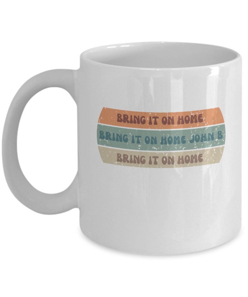 Outer Banks Mug, OBX Mug, Bring It on Home John B Mug, #OBX, Fun Outer ...