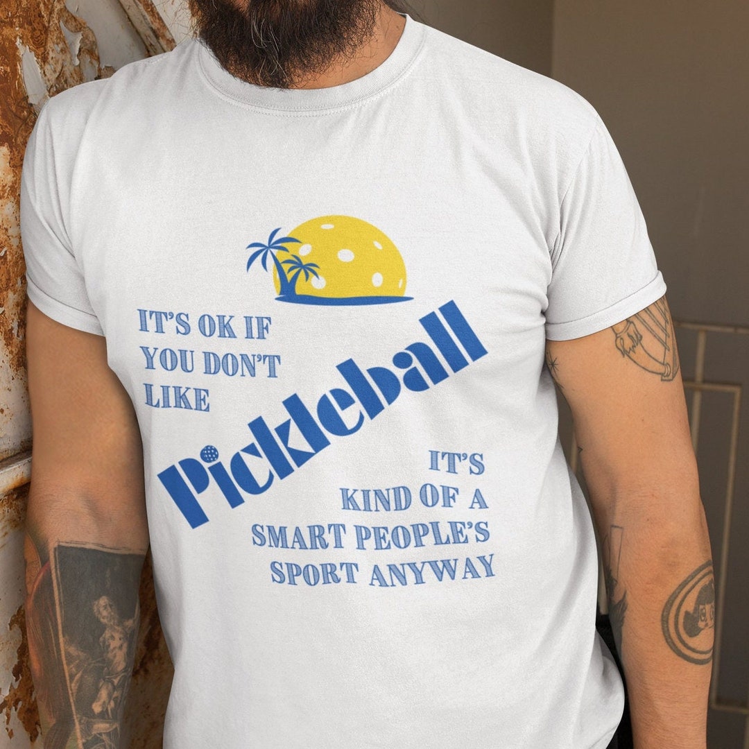 Pickleball Shirt, Pickleball T Shirt, Pickleball Unisex Tee, Pickleball ...