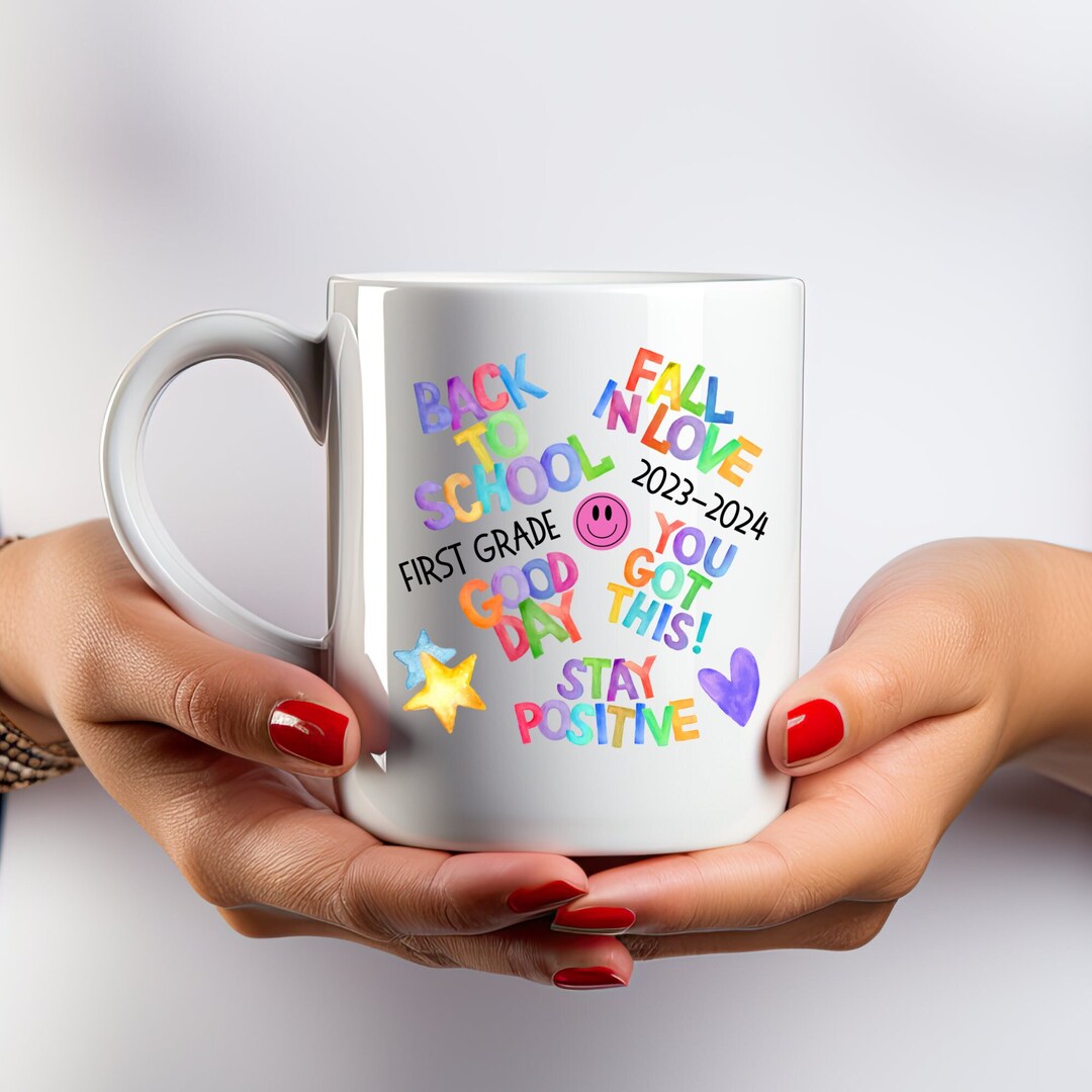 First Grade Teacher Mug, Back to School Mug, Back to School 2023 Mug ...