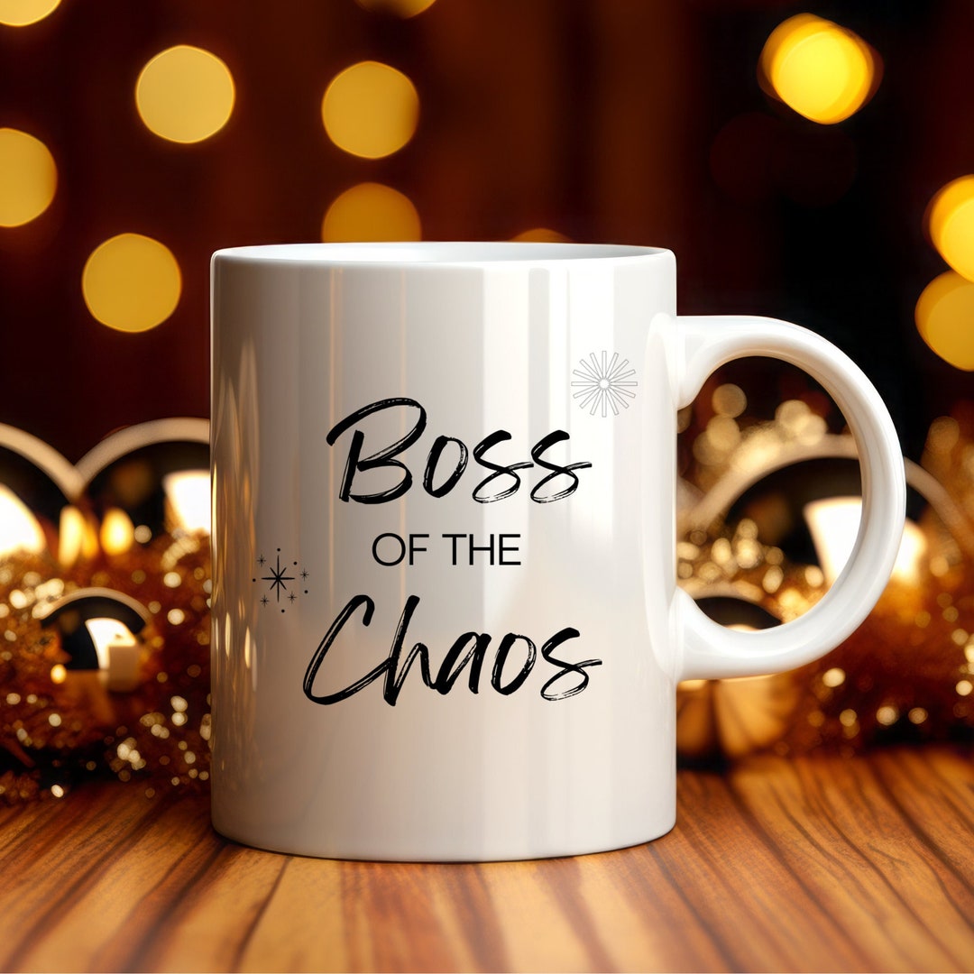 Boss of the Chaos Mug, Best Boss Mug, Hard Working Boss Mug, Mug for ...