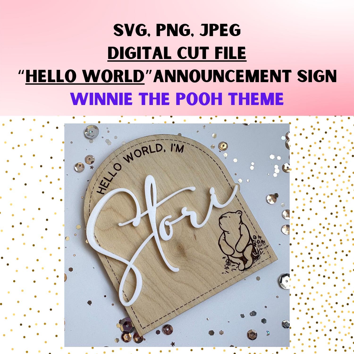 Classic Winnie the Pooh Hello World Sign | SVG Digital Cut File | Hospital Sign | Baby ...