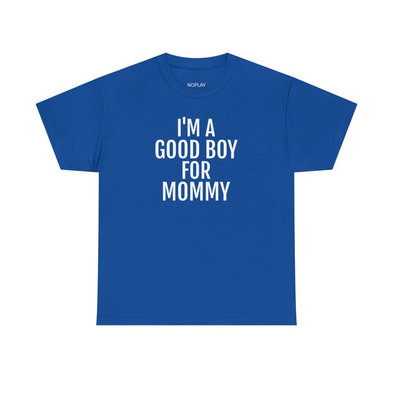 I'm a Good Boy for Mommy T Shirt, Funny T Shirts, Hilarious T Shirts ...