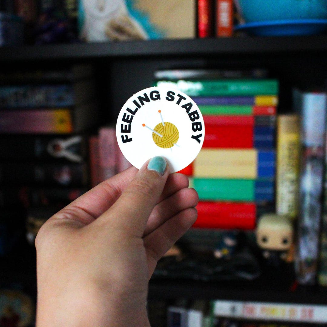 Feeling Stabby | 2 Inch Vinyl Sticker Knitting Crochet Homemade Craft ...