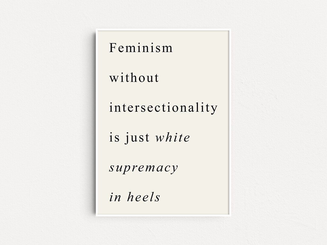 Intersectional Feminism Poster, Feminist Art Print, Feminist Quote ...