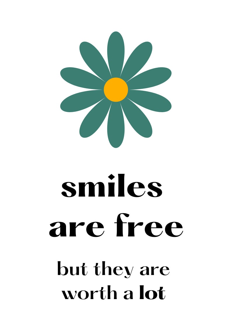 Printable Poster With Inspirational Quote Smiles Are Free but They Are ...