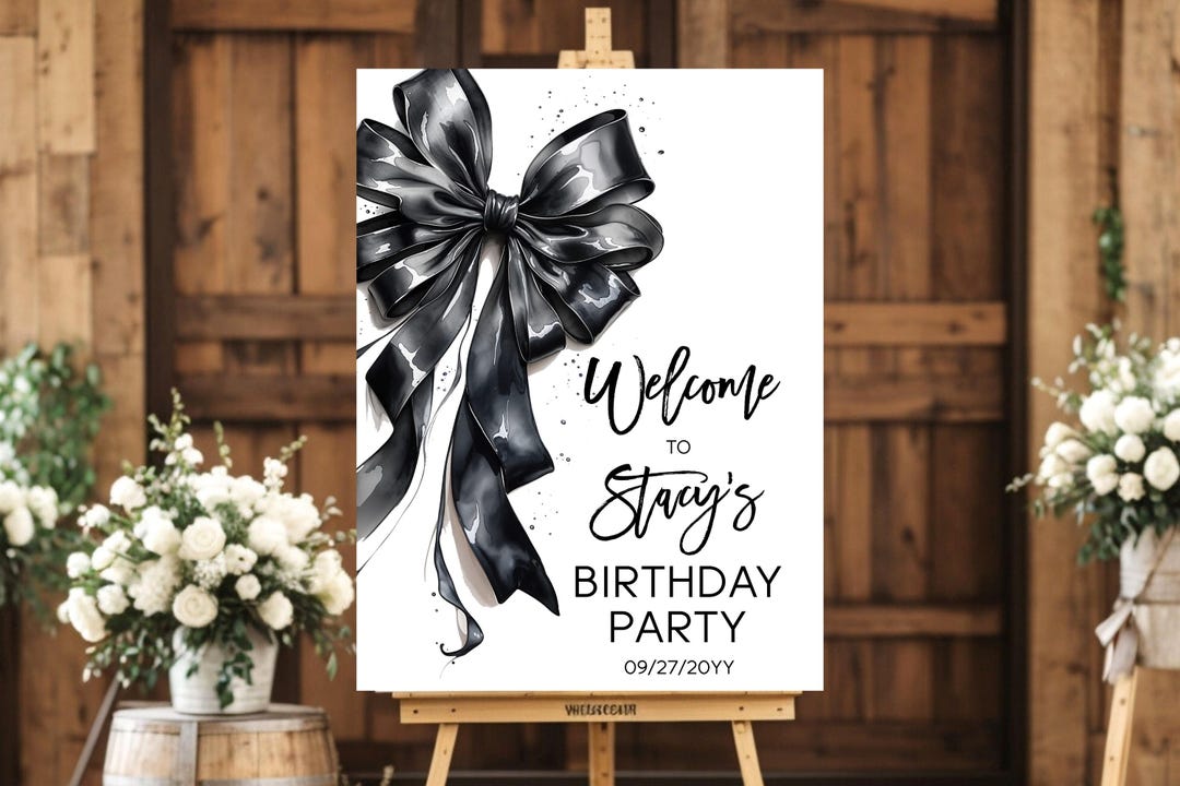 Editable Black Bow Birthday Party Welcome Poster | Minimalist Black Bow ...