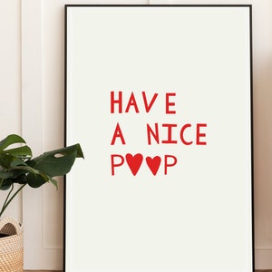 Have A Nice Poop Bathroom Print Pink Wall Art Trendy Printable Art ...