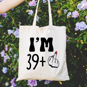 I Am 39 Plus 1 Tshirt, 40th Birthday Gifts for Women, Dirty Fortieth ...