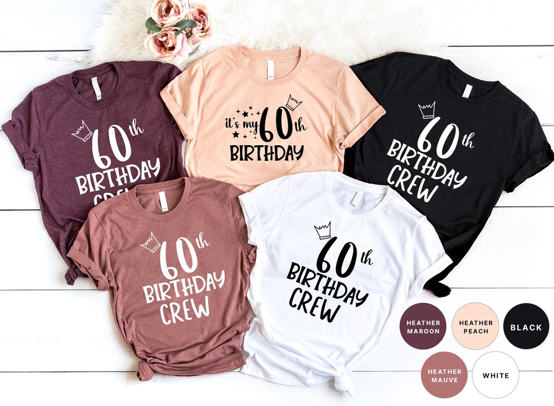 Matching 60th Birthday Party Gift Tshirts, It's My 60th Birthday T ...