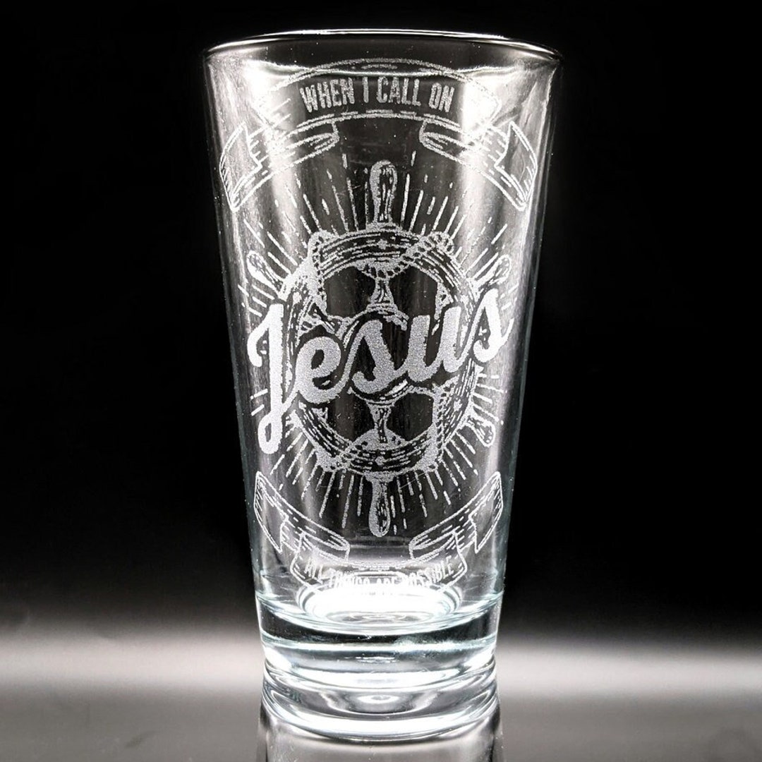 CHRISTIAN AND RELIGIOUS Engraved 16oz Pint Glass | Jesus Religious ...
