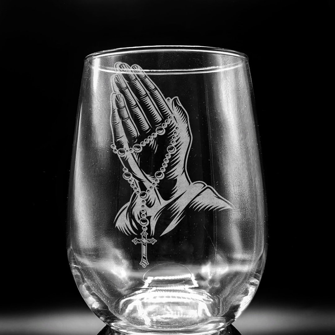 ROSARY PRAYING HANDS Engraved 17oz Wine Glass | Christian Religious ...