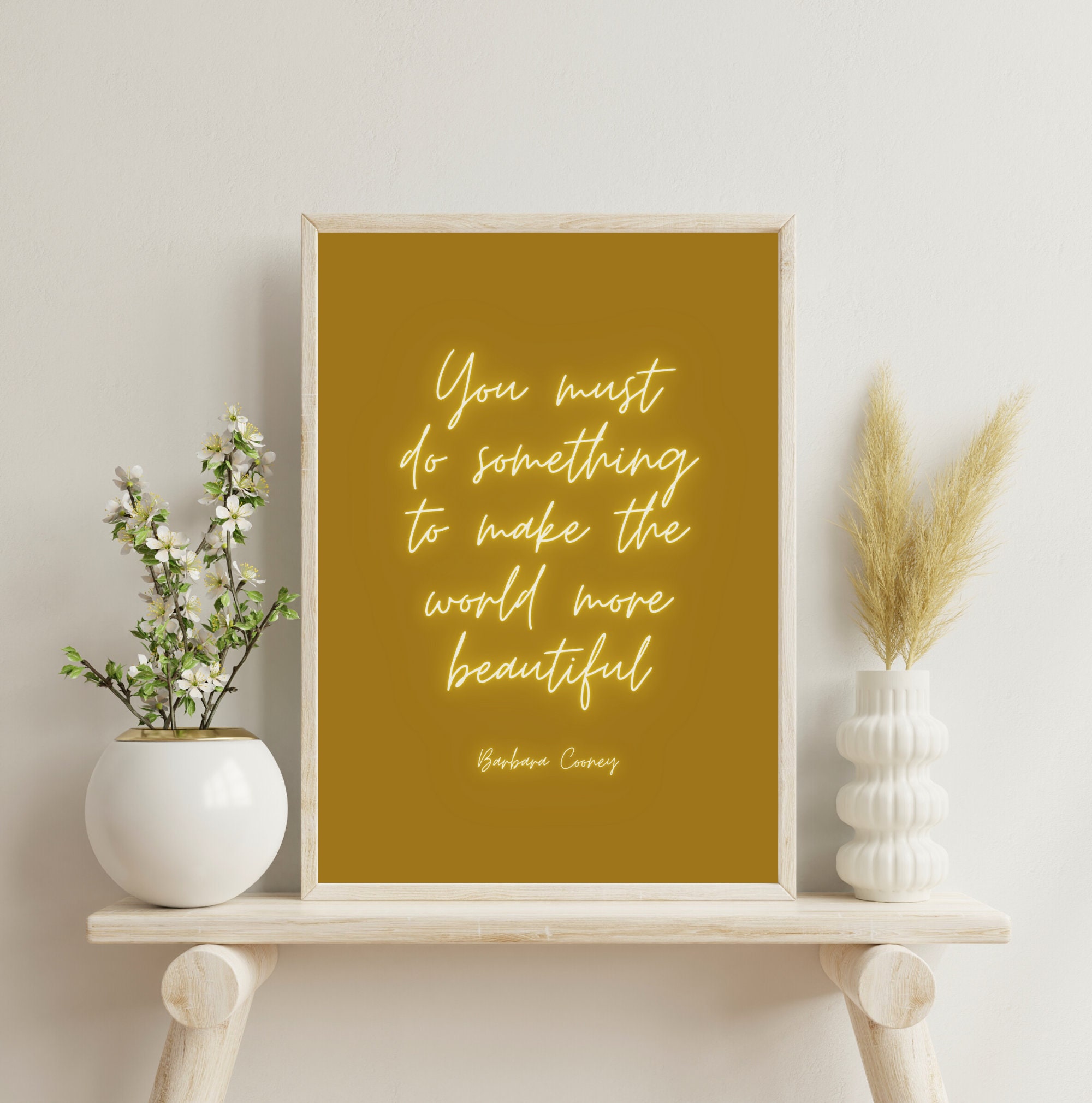 Barbara Cooney Quote Miss Rumphius You Must Do Something to Make the ...