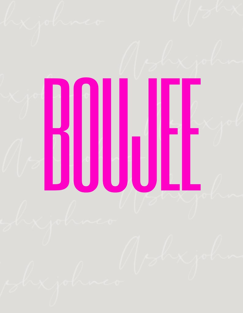 Boujee Svg - Etsy