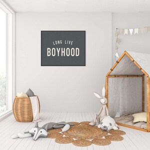 Long Live Boyhood Printable Wall Art, 2 Colors, Boys Room, Boy Nursery ...
