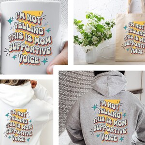 I'm Not Yelling Mom Png Svg File, Png for Sublimation, Tee Retro Style ...