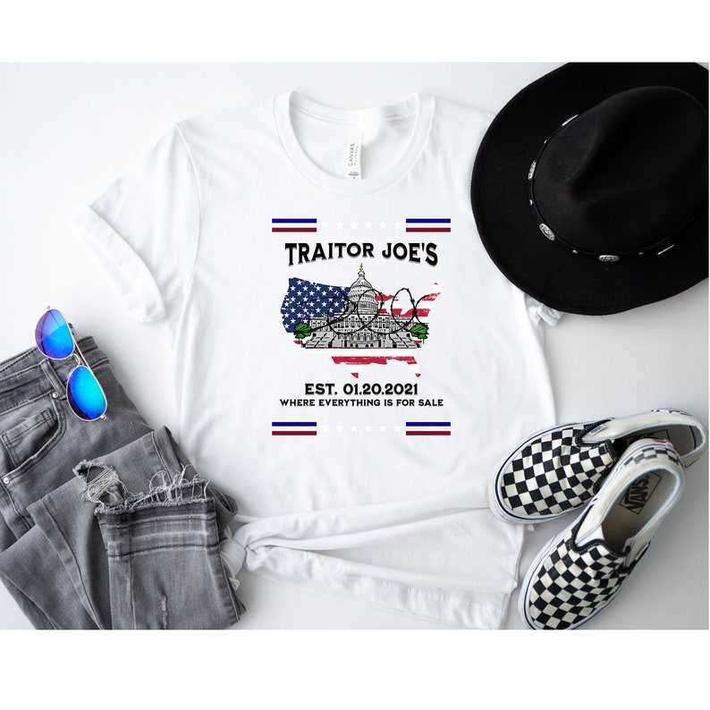 Traitor Joe's Where Everything is for Sale Shirt, Republican Shirt ...