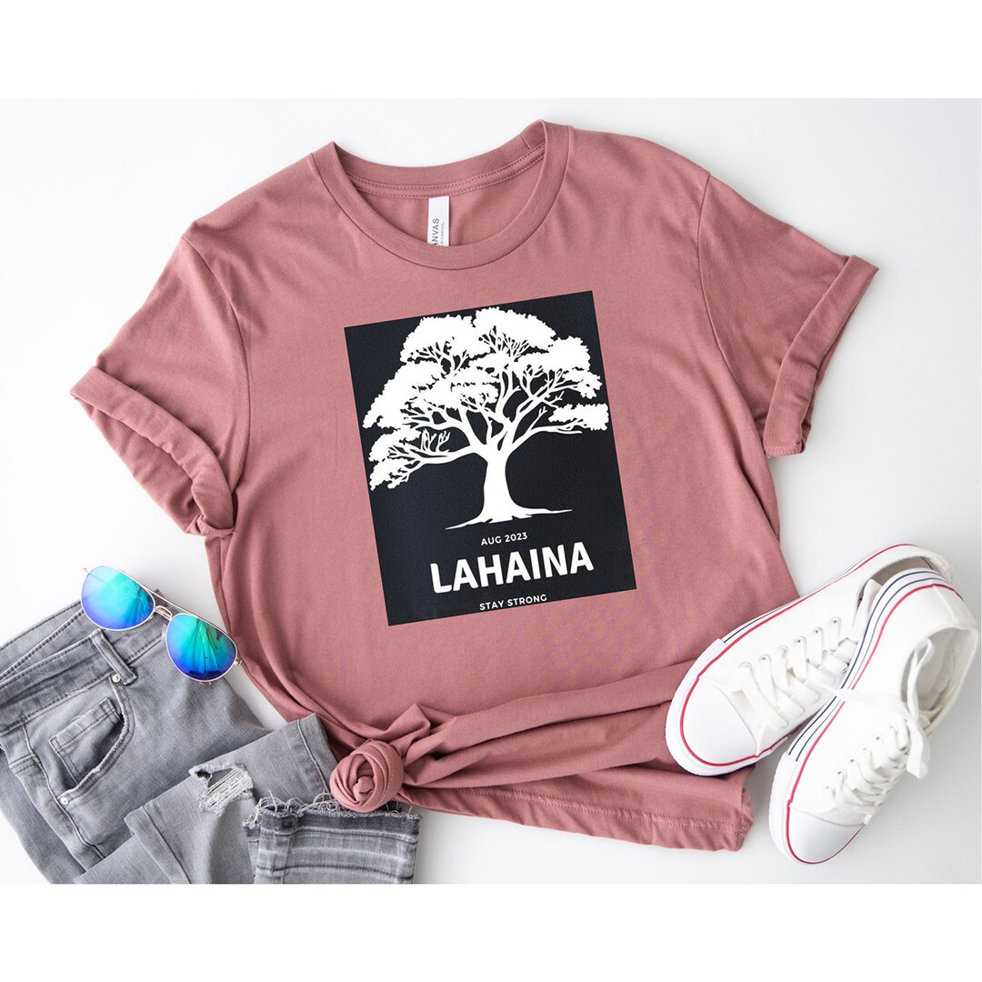 Maui Strong Shirt, Lahaina Banyan Tree Shirt, Maui Hawaii Shoreline ...
