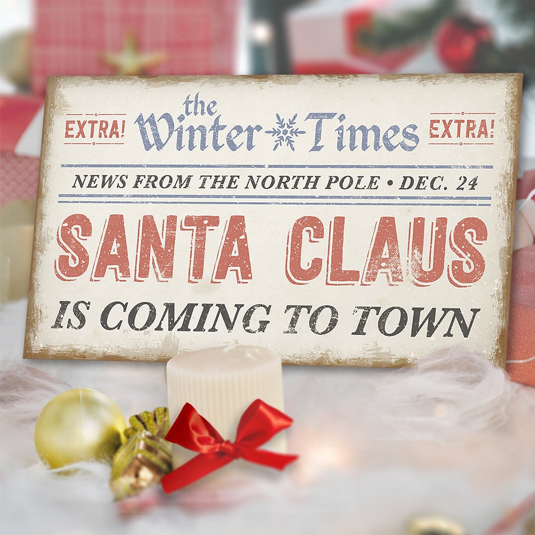 Santa Claus is Coming to Town MDF Wood Sign Newspaper Style Christmas ...