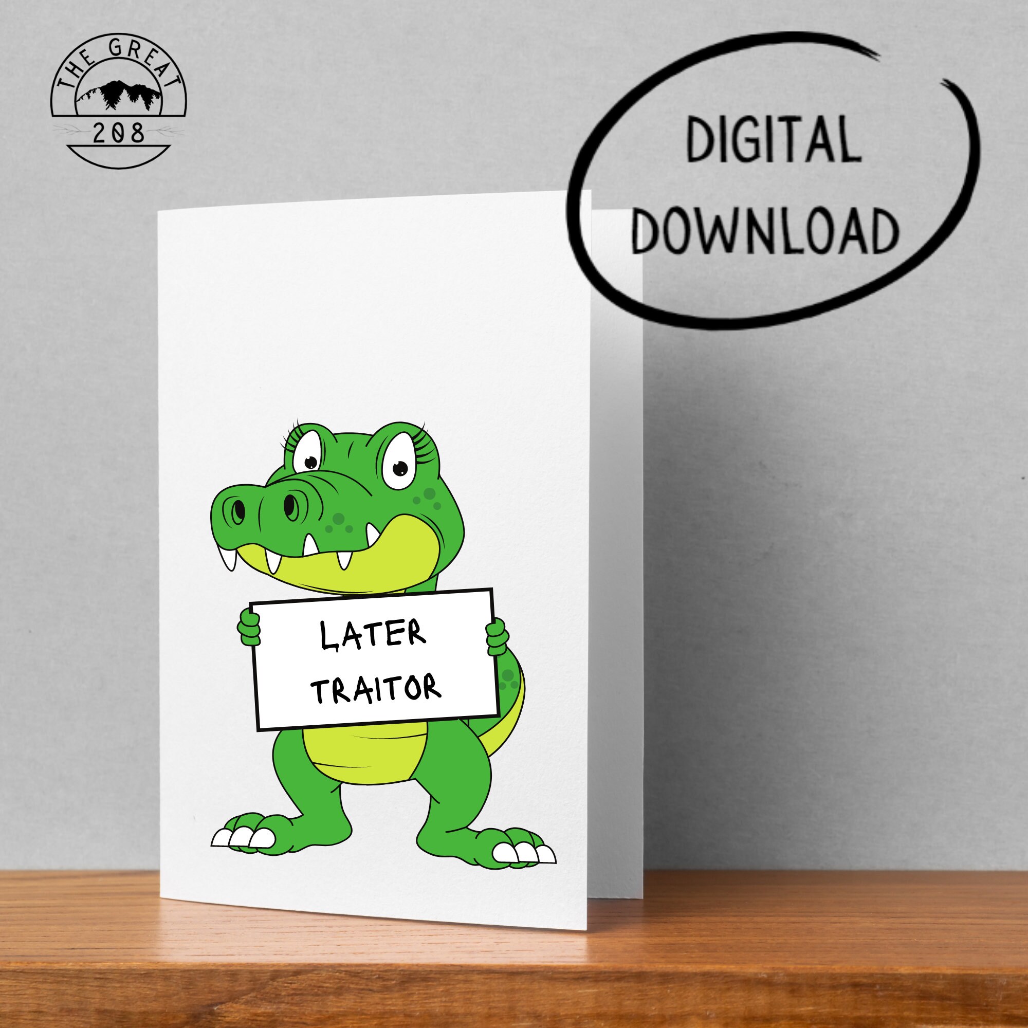 Later Traitor, Funny Printable Goodbye Card, Sarcastic Goodbye Card ...
