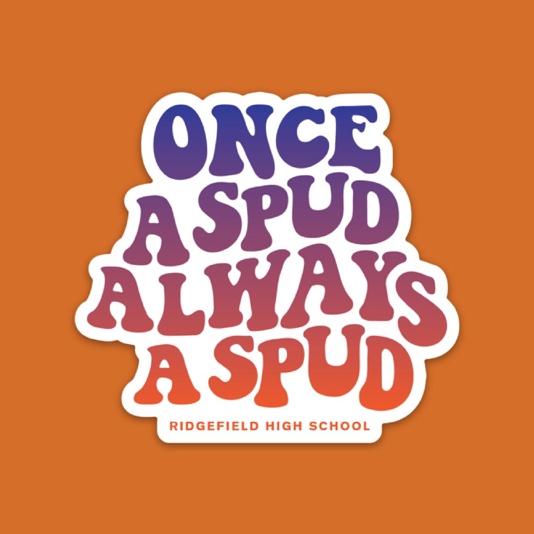 Once a Spud Always a Spud - Sticker - Etsy