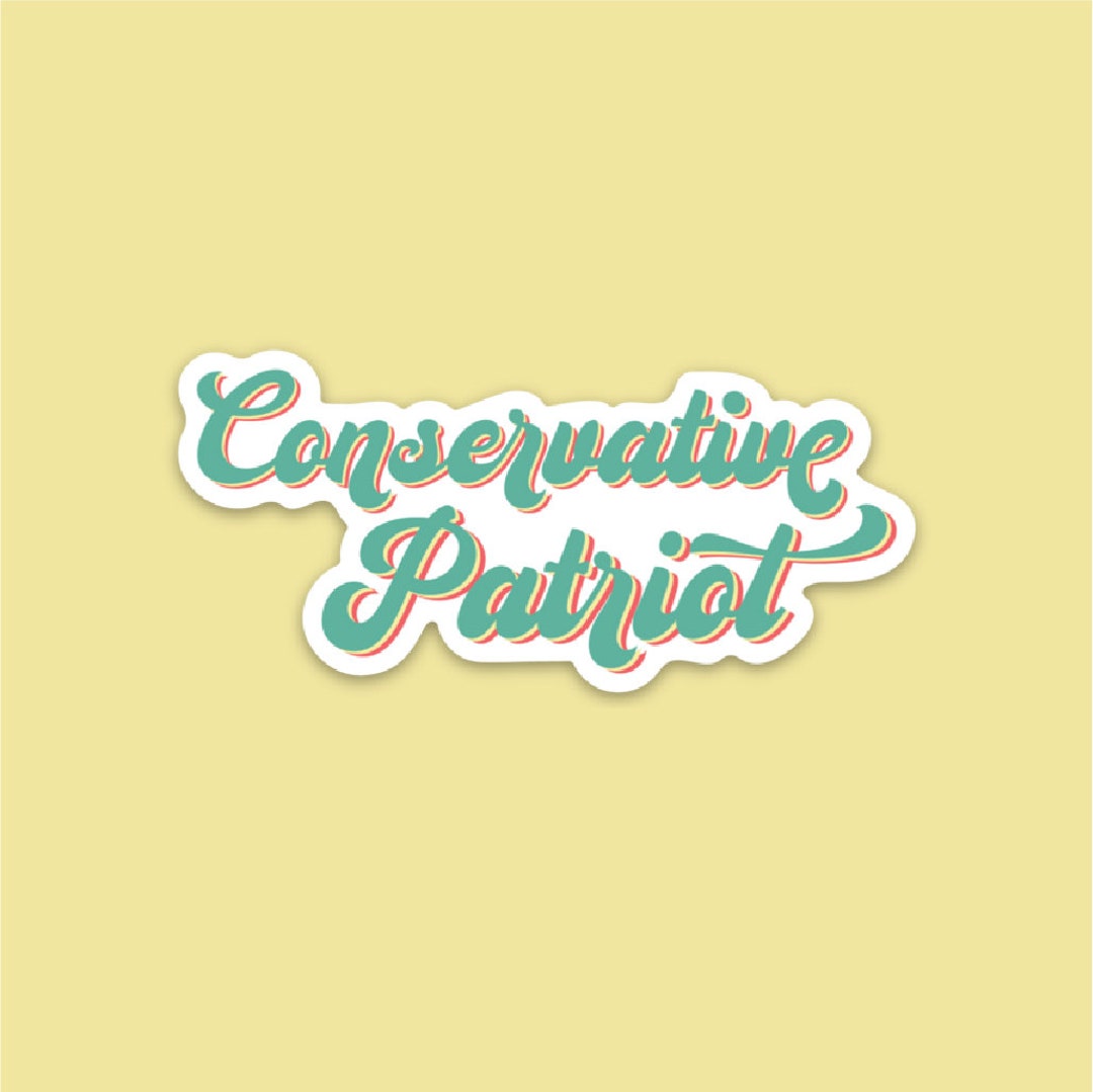 Conservative Patriot- Sticker - Etsy