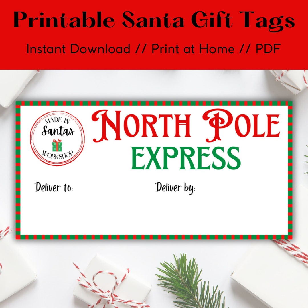 Printable Santa Gift Tags From North Pole Made in Santas Workshop North ...