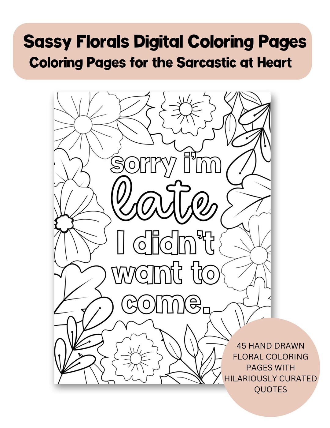 Sassy Florals Digital/printable Coloring Book: Coloring Pages for the ...