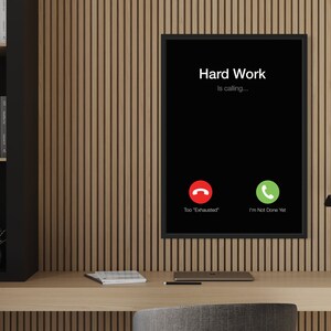 Hard Work is Calling Framed Wall Art, Growth Mindset, Work Hard ...