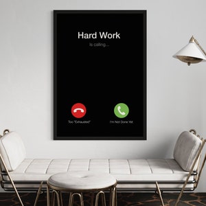 Hard Work is Calling Framed Wall Art, Growth Mindset, Work Hard ...