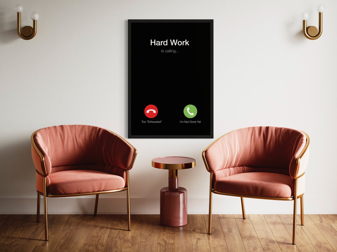 Hard Work is Calling Framed Wall Art, Growth Mindset, Work Hard ...