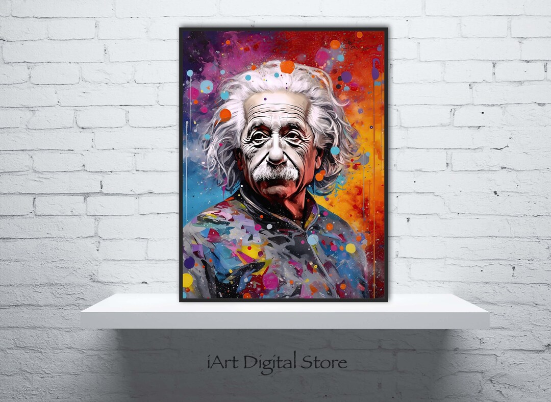 Albert Einstein Portrait Pop Art, Colorful Paint, Wall Art Printable ...