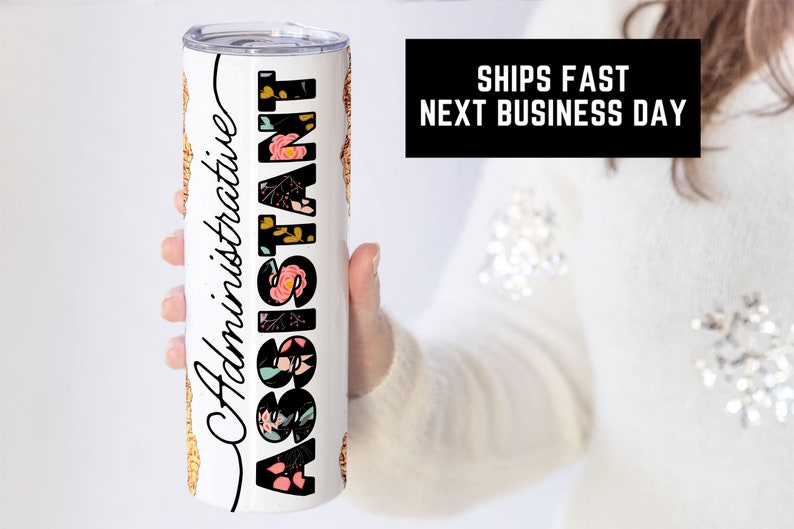 Floral Administrative Assistant Tumbler, Administrative Assistant ...