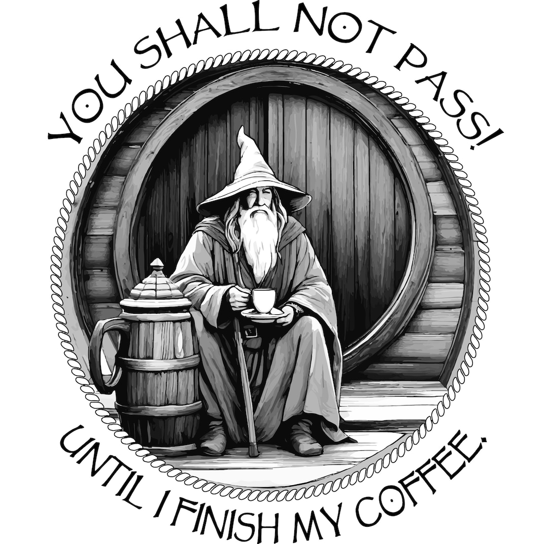 Image of Gandalf Drinking Coffee. SVG, PNG, JPG Digital File. Middle ...