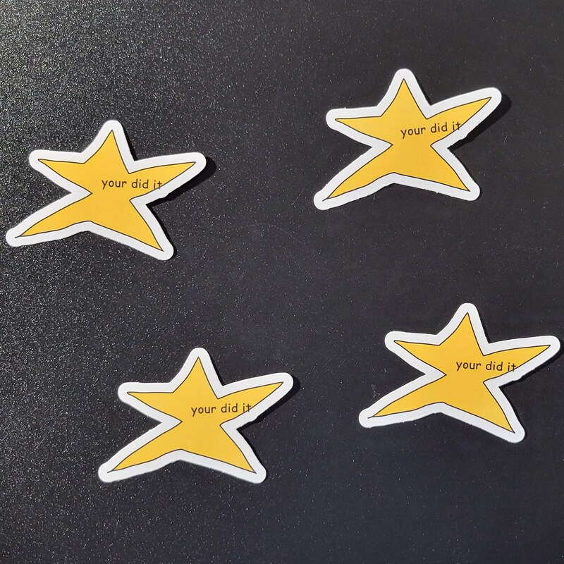 Your Did It Star Sticker - Etsy