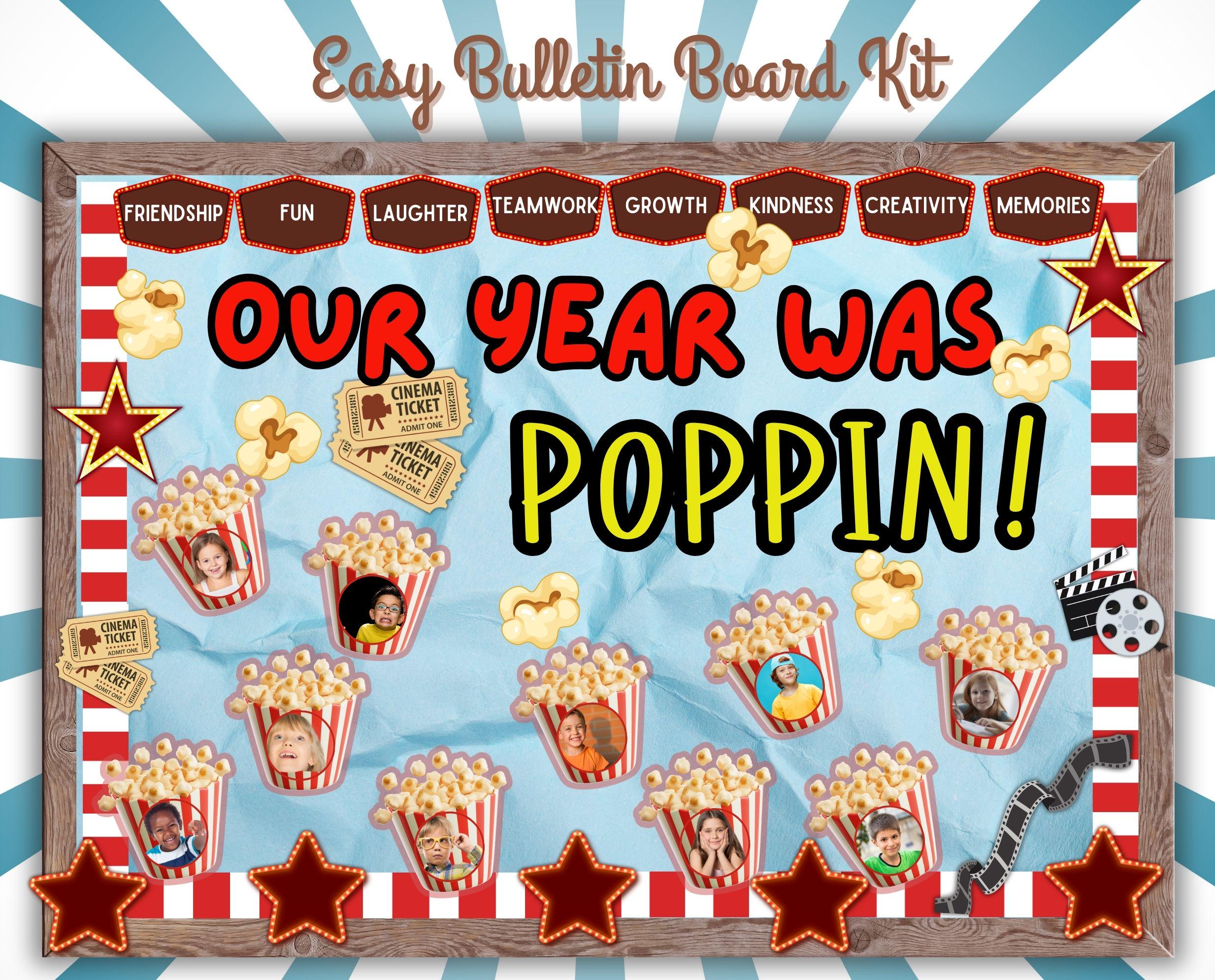 Our Year Was Poppin! Bulletin Board Kit | End of Year Classroom Decor ...
