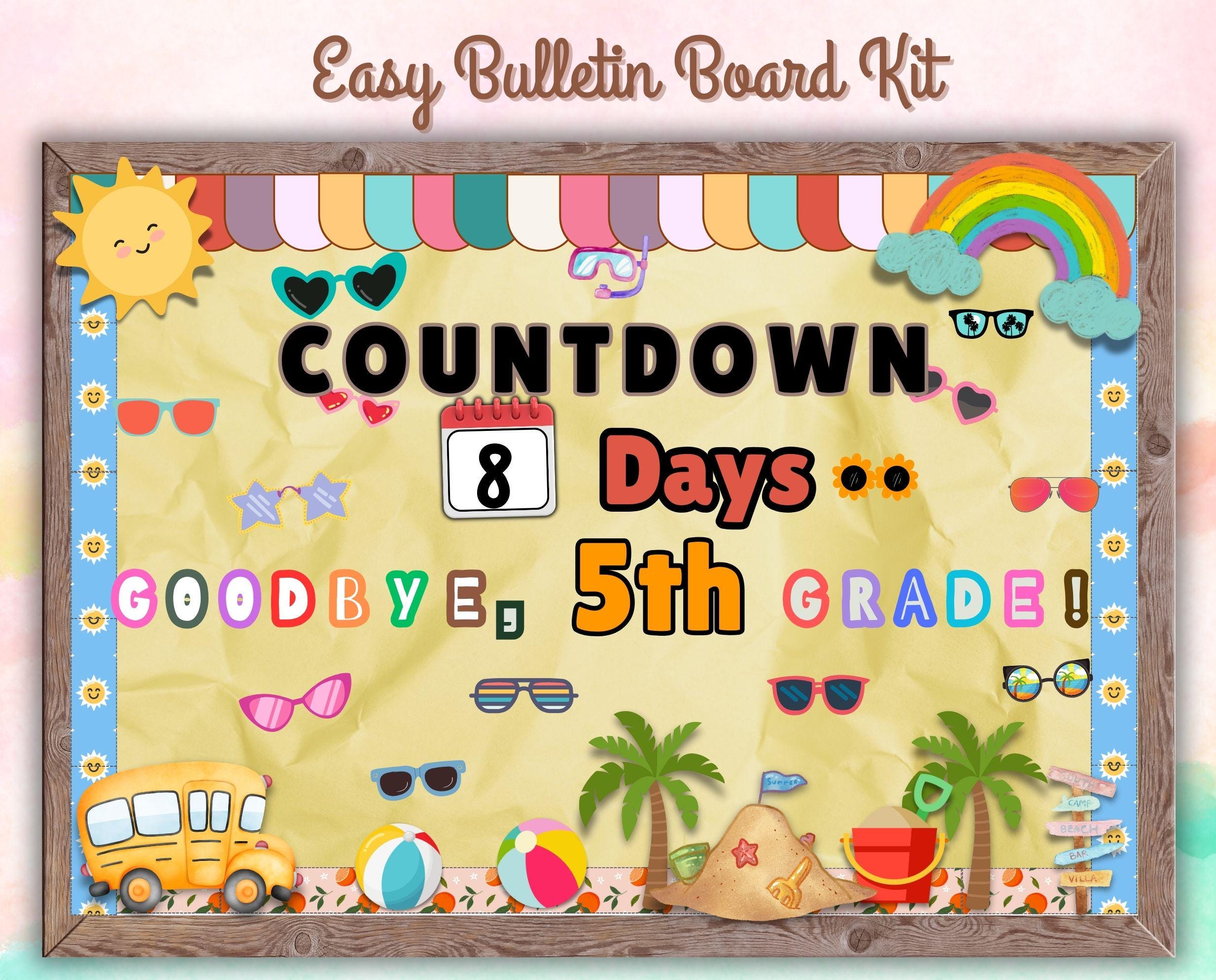Countdown to Goodbye Bulletin Board Kit: End of Year Classroom Decor ...