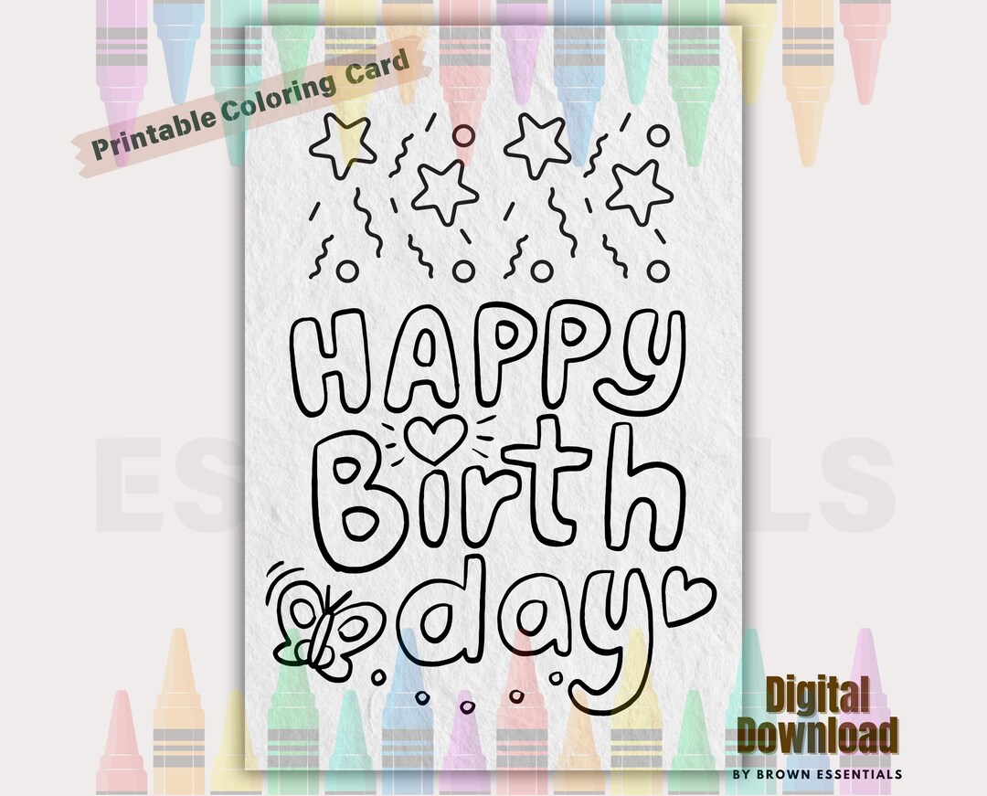 Printable Coloring Birthday Card for Kids, Kids Birthday Card, Birthday ...