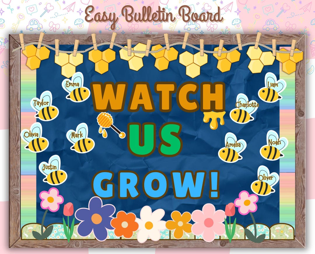 Bee Spring Bulletin Board Kit: Watch Us Grow Classroom Decor (printable ...