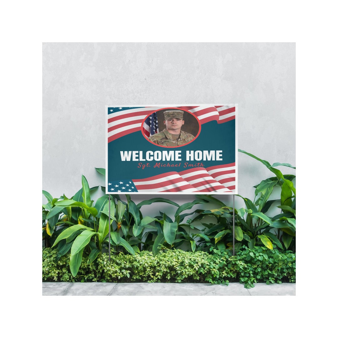 Custom Photo Military Vinyl Yard Sign double Sided Welcome Home ...