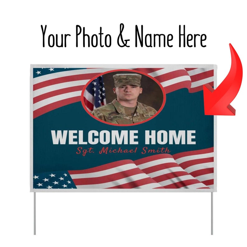 Custom Photo Military Vinyl Yard Sign double Sided Welcome Home ...
