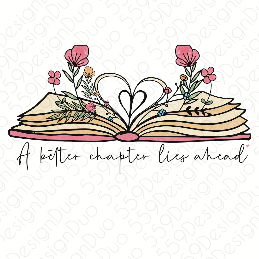 A Better Chapter Lies Ahead Png - Reading Png for Sublimation - Cute ...