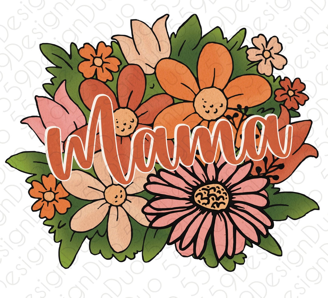 Pink and Orange Floral Mama Png - Boho Flower Mama Digital Design - Etsy