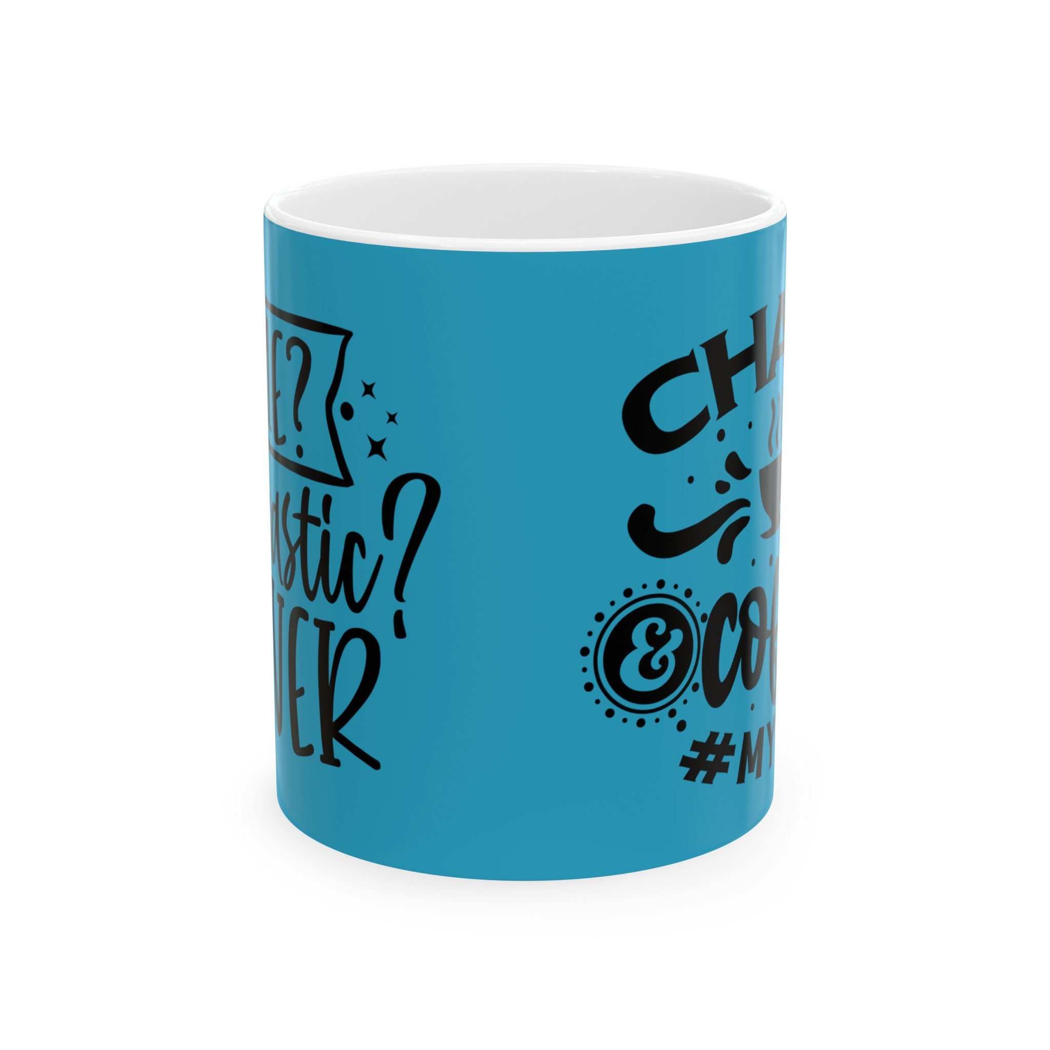 Sarcastic Quotes, Coffee, Ceramic Mug 11oz or 15oz, Art Mug, - Etsy